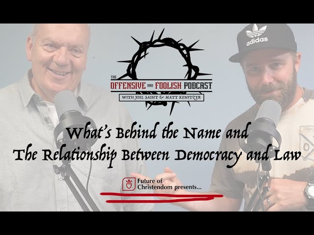 What’s Behind the Name and the Relationship Between Democracy and Law ...